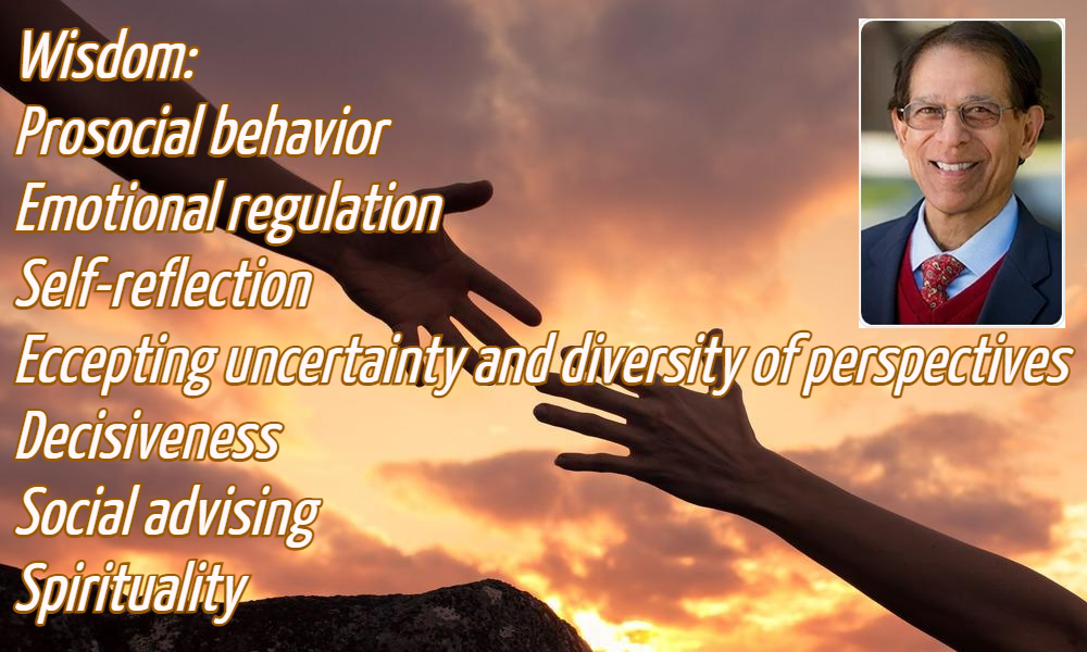 שבעת מרכיבי החוכמה – ראיון עם פרופסור לפסיכיאטריה ומדעי המוח Dilip ...